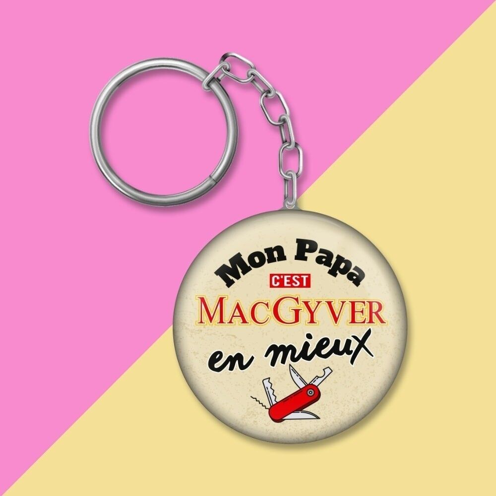 Buy wholesale Keychain - My Daddy is MacGyver only better!